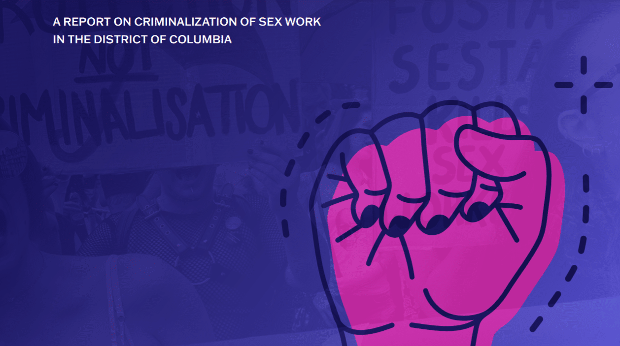 Report Renews Call For Decriminalizing Sex Work In Dc Whitman Walker