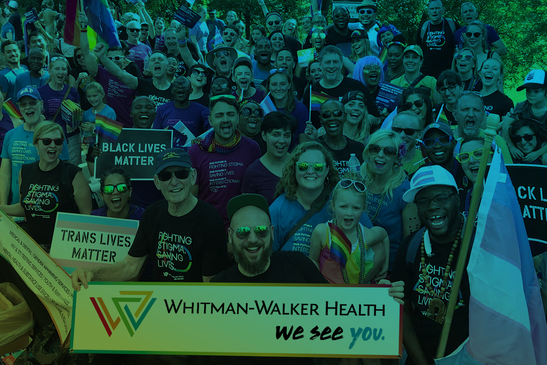 Whitman-Walker Health, We See You - Whitman-Walker